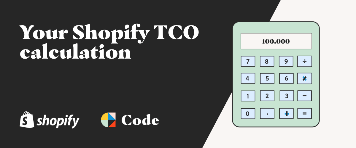 Calculate the Total Cost of Ownership (TCO) for your Shopify store